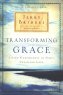 12 Additional Quotes From “Transforming Grace” | Craig T. Owens