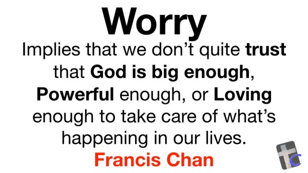 The Power To Turn Worry Into Worship | Craig T. Owens