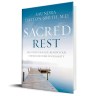 10 Quotes From “Sacred Rest” | Craig T. Owens